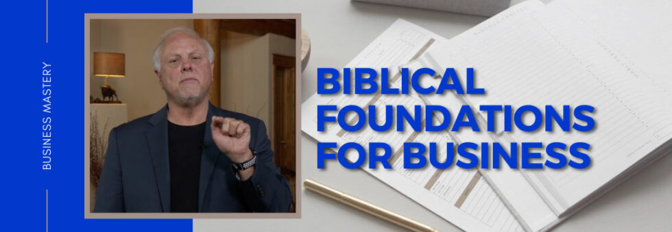 Biblical Foundations for Business - WBUniversity Courses