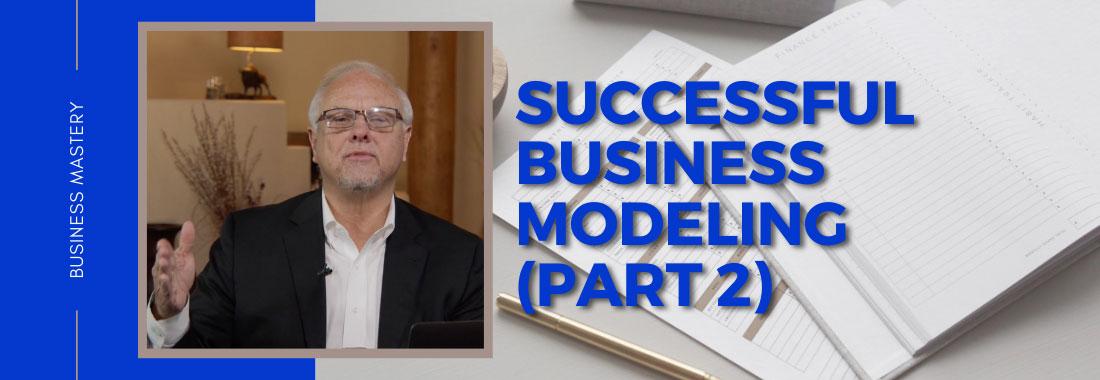 Successful Business Modeling – Part 2 - WBUniversity Courses